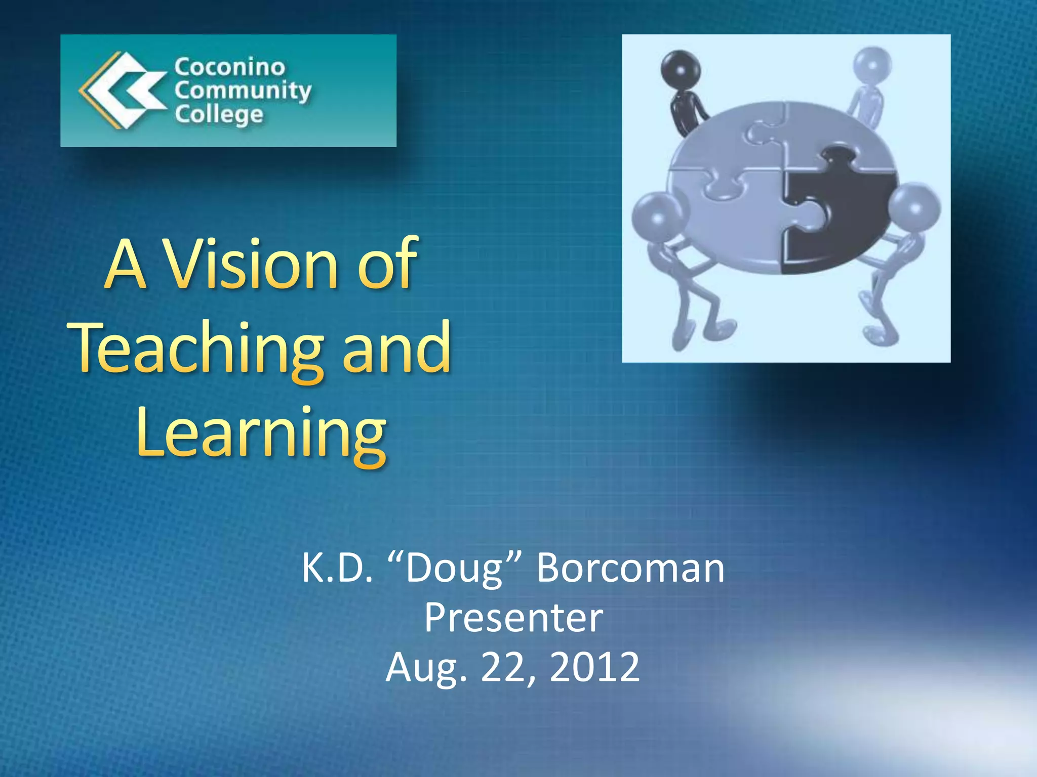 Vision: The Teaching and Learning Center | PPTX