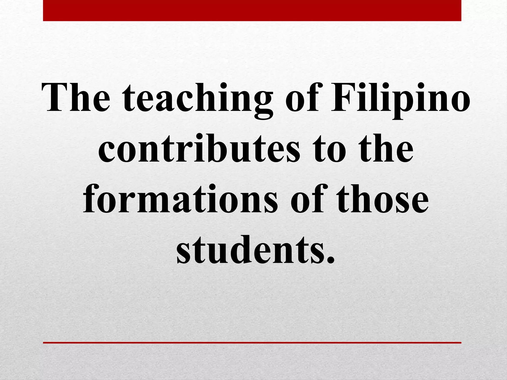 The Teaching of Filipino Language | PPTX