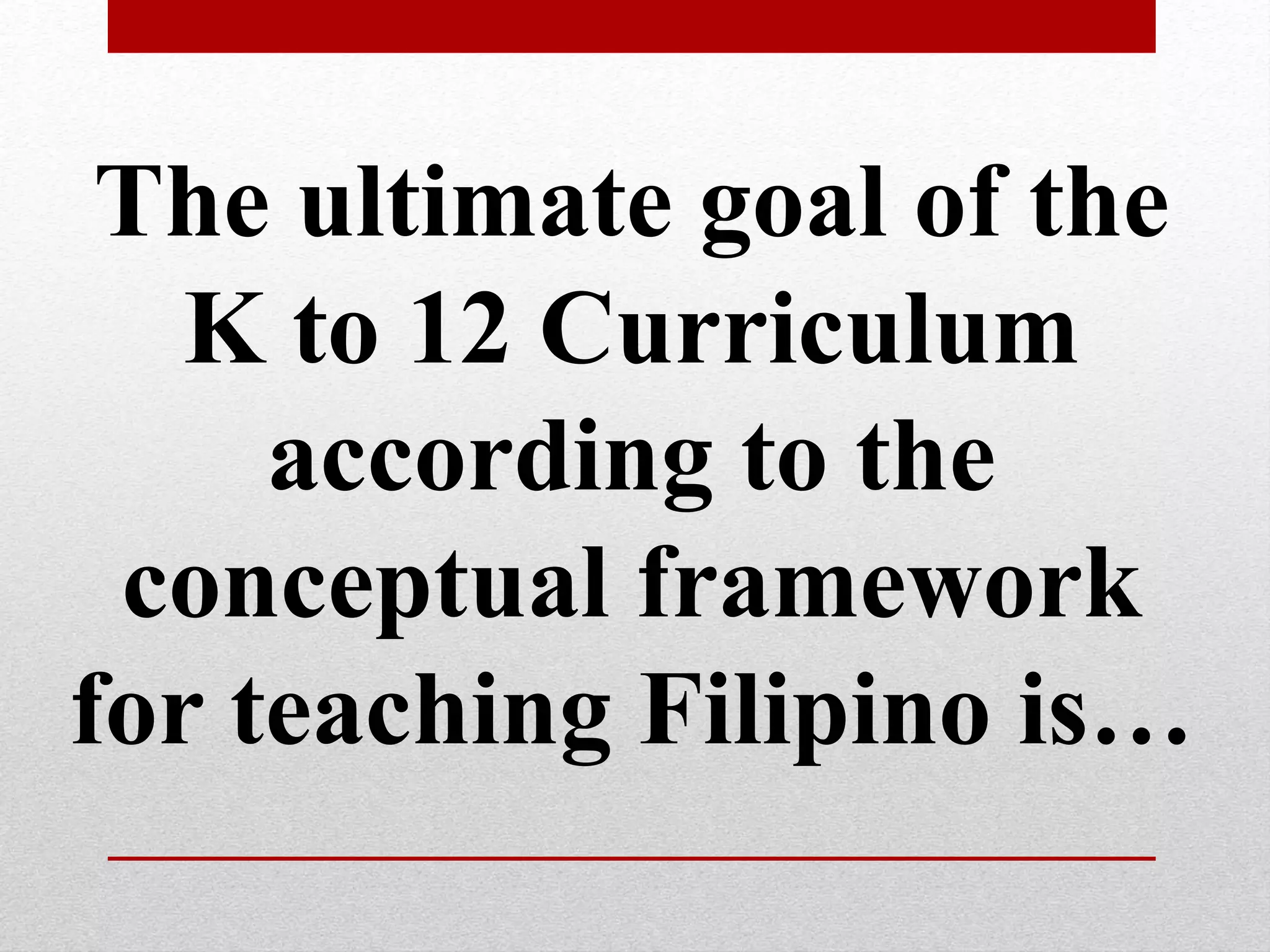 The Teaching of Filipino Language | PPTX