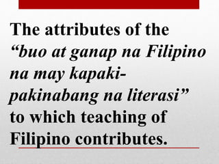 The Teaching of Filipino Language | PPTX