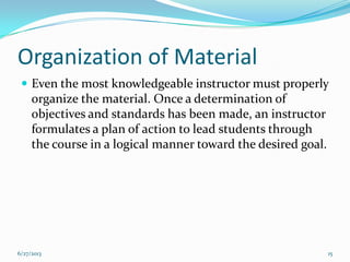 The Teaching Process, Fundamentals of Instruction | PPTX