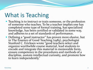 The Teaching Process, Fundamentals of Instruction | PPTX