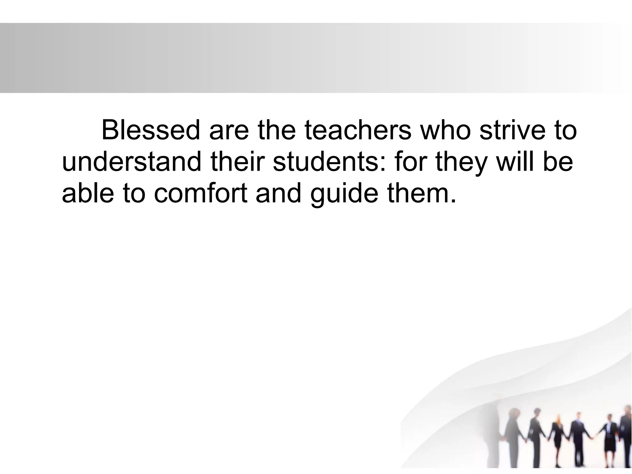The Teaching Profession ( Beatitudes of a Teacher ) | PPT