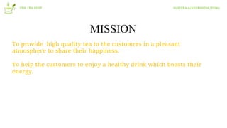 Business Plan /The tea shop | PPTX