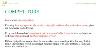 Business Plan /The tea shop | PPTX