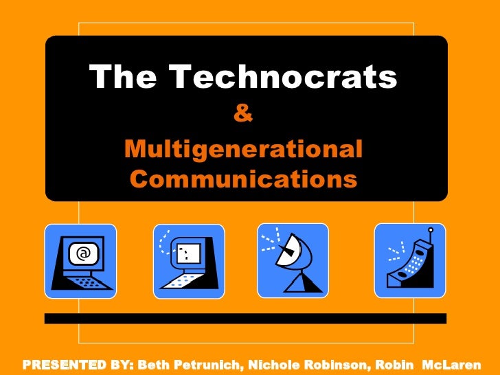 The technocrats and communications with other generations in the work…