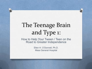The Teenage Brain and Type 1 | PPT