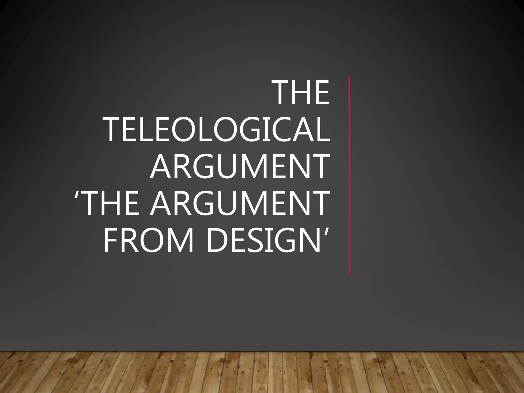 The teleological argument | PPTX