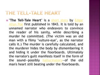 The Tell Tale Heart Analysis | PPT
