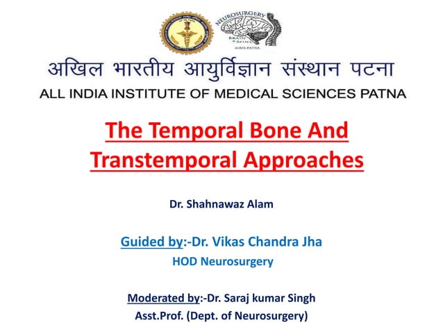 The temporal bone and transtemporal approaches | PPT