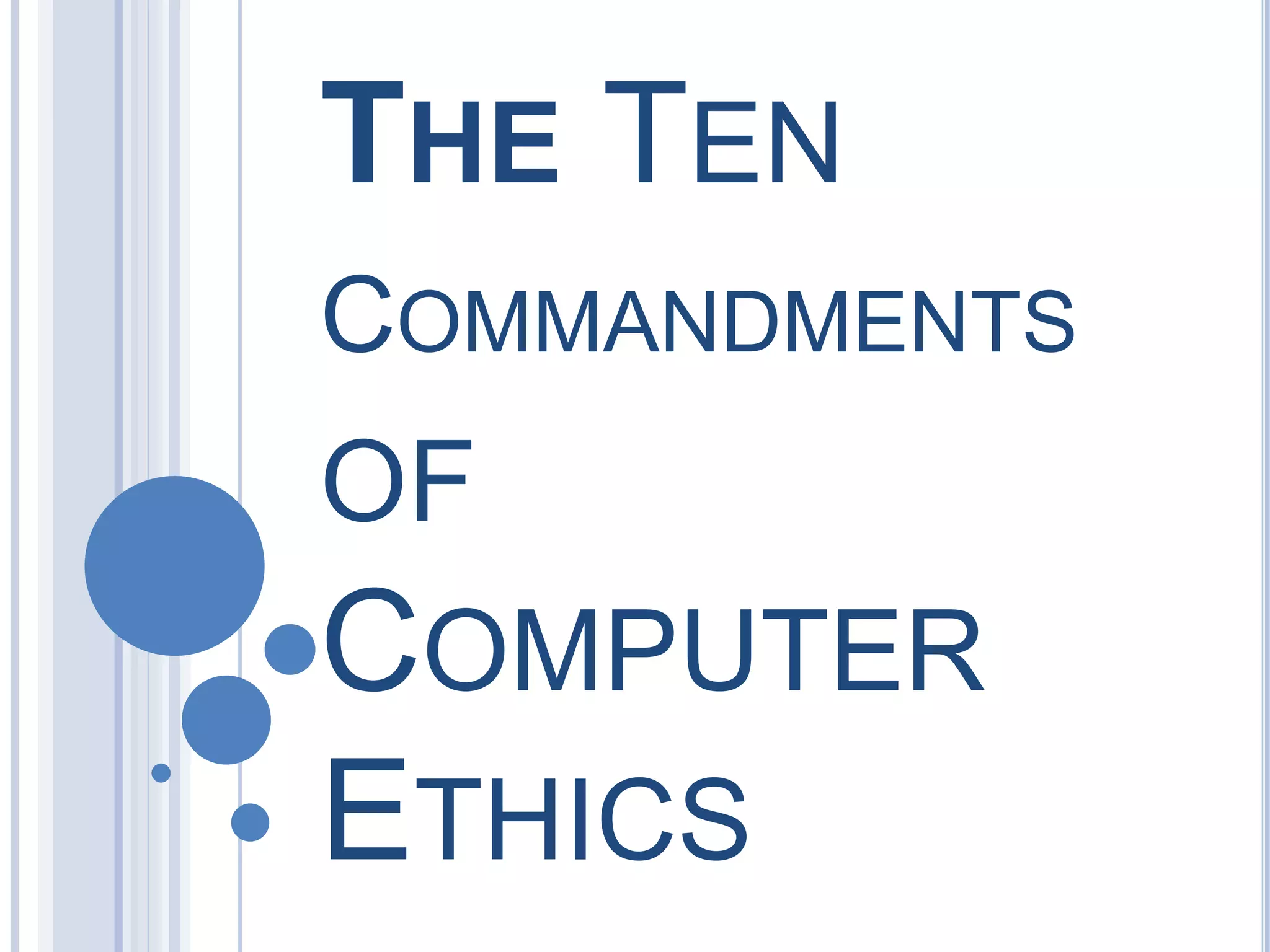 The ten commandments of computer ethics | PPTX | Technology & Computing