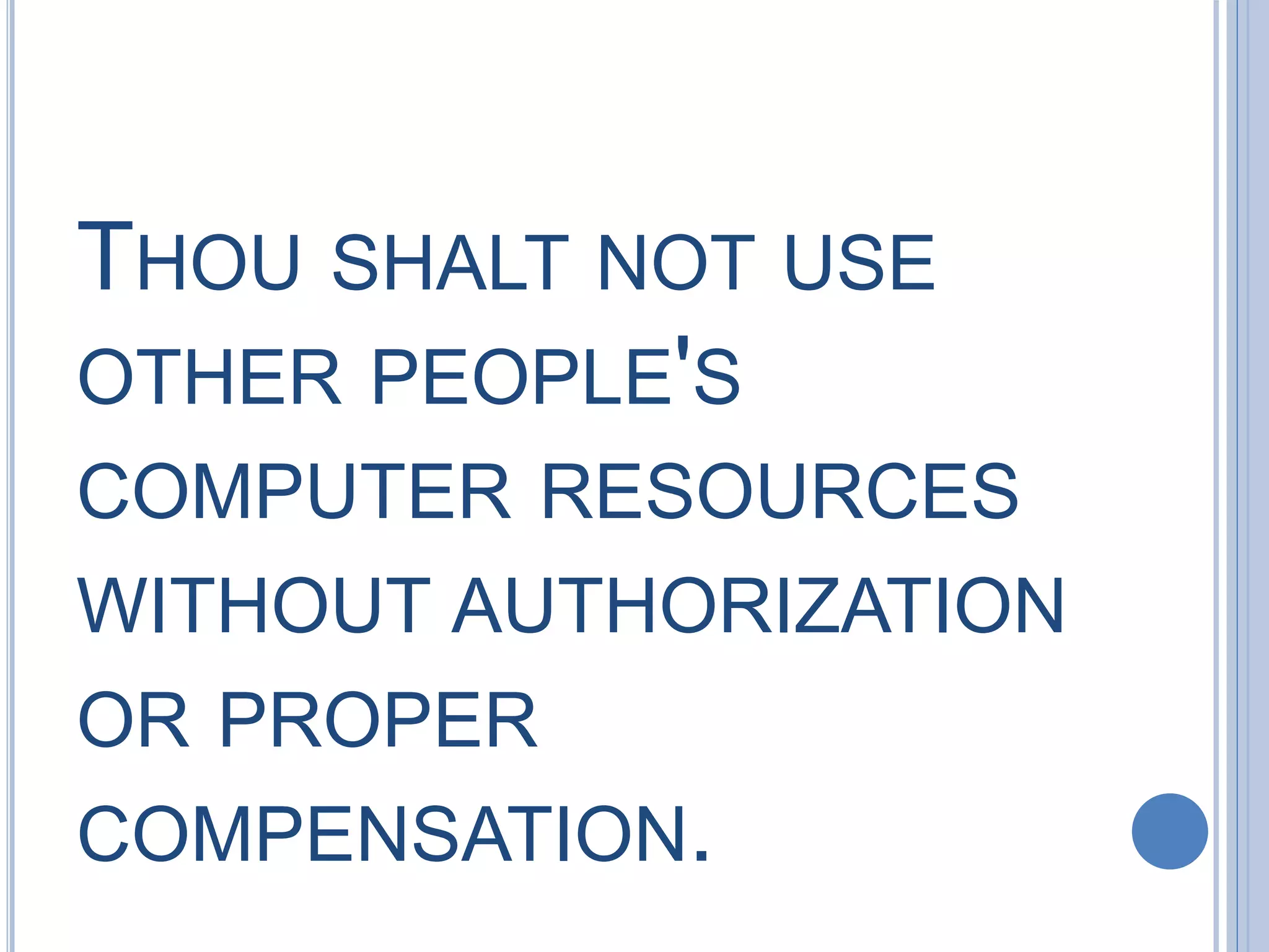 The ten commandments of computer ethics | PPTX | Technology & Computing