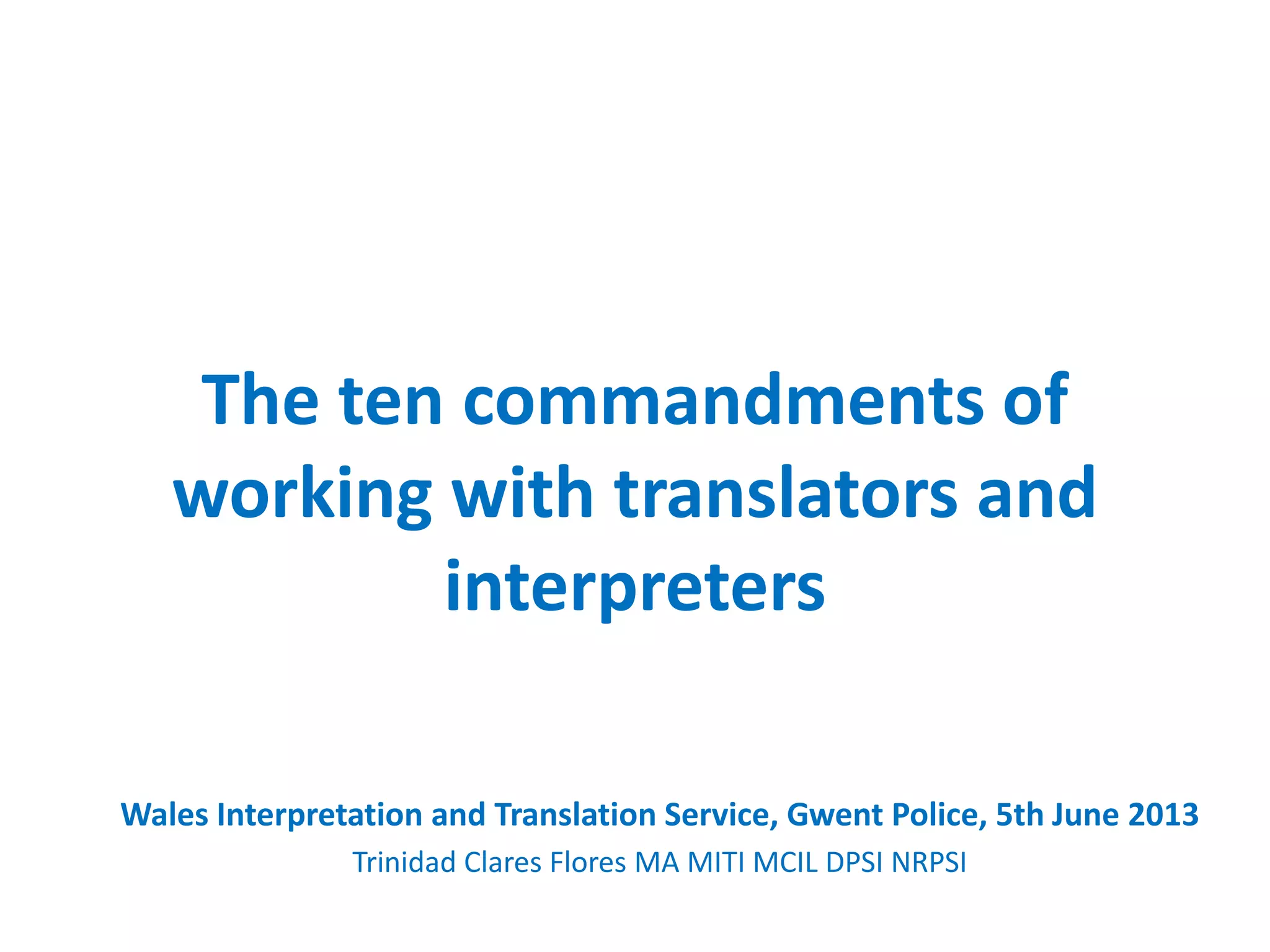 The ten commandments of working with translators and interpreters | PPTX