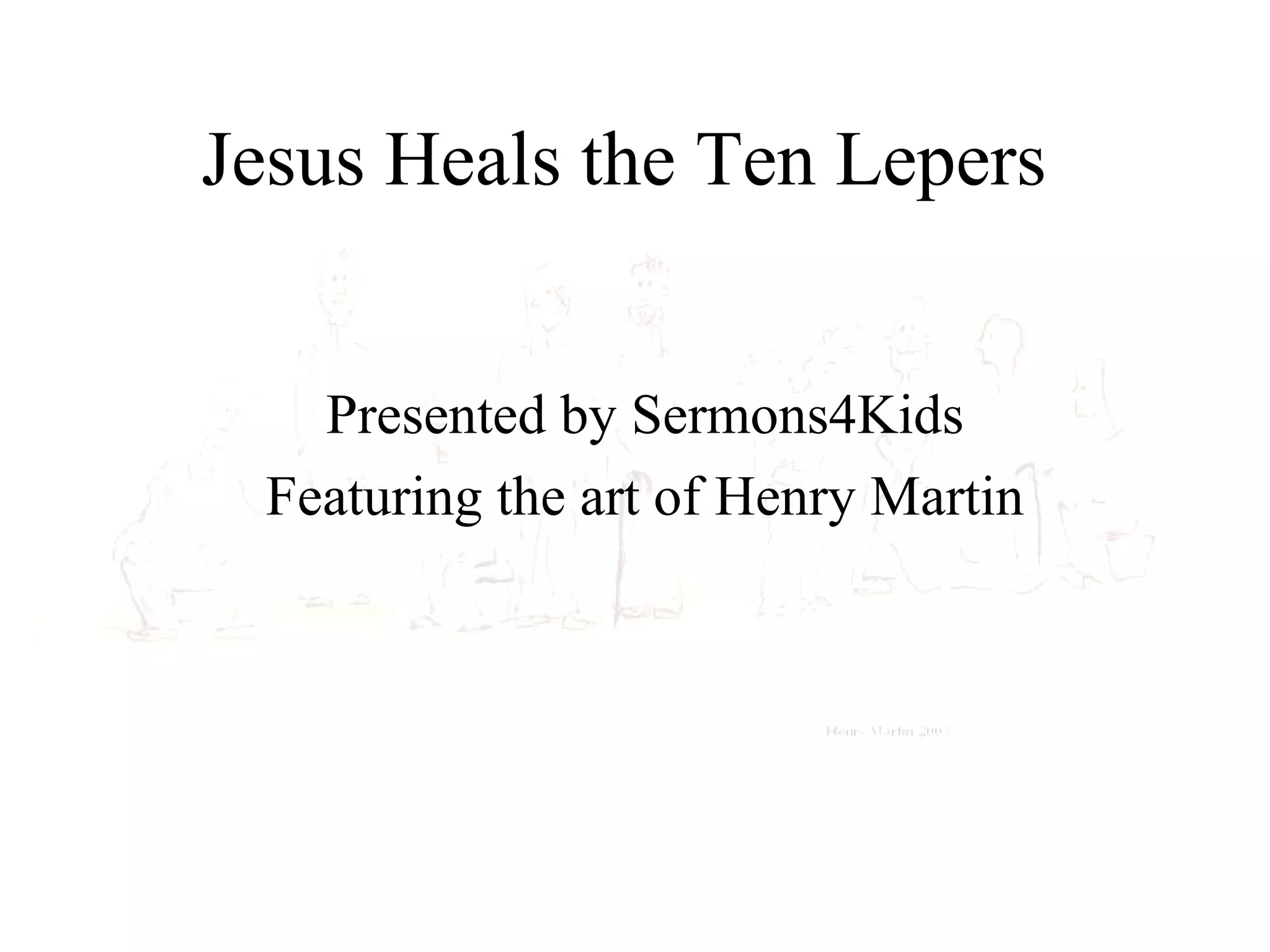 The ten lepers | PPT