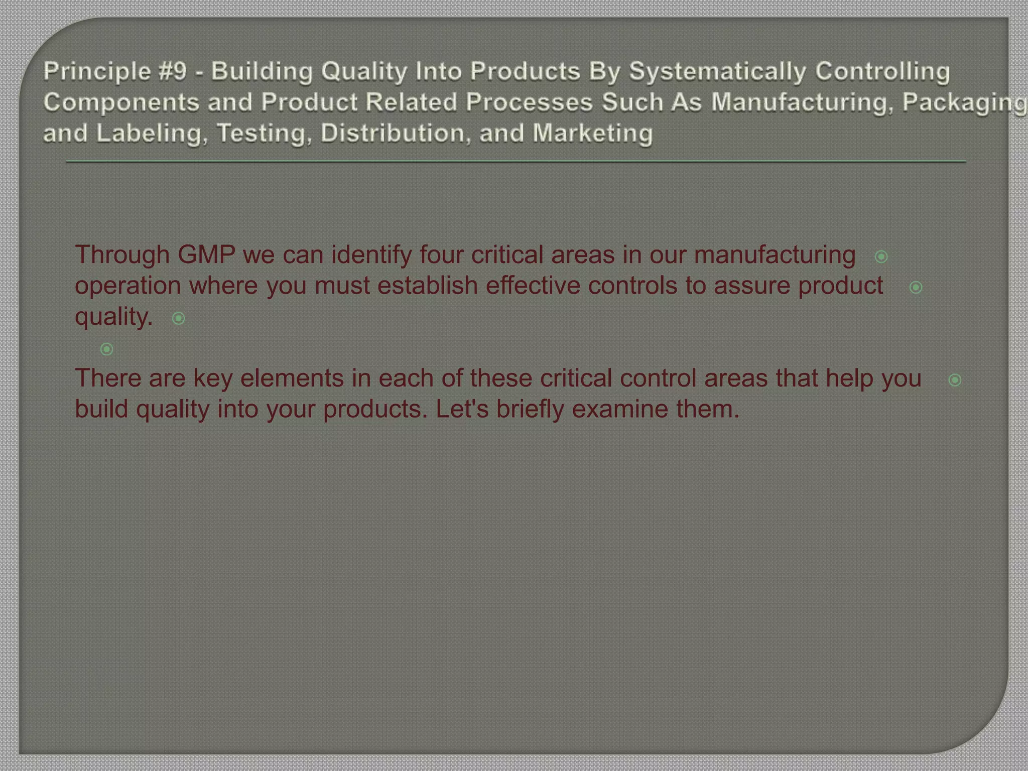 The ten principles of gmp | PPTX