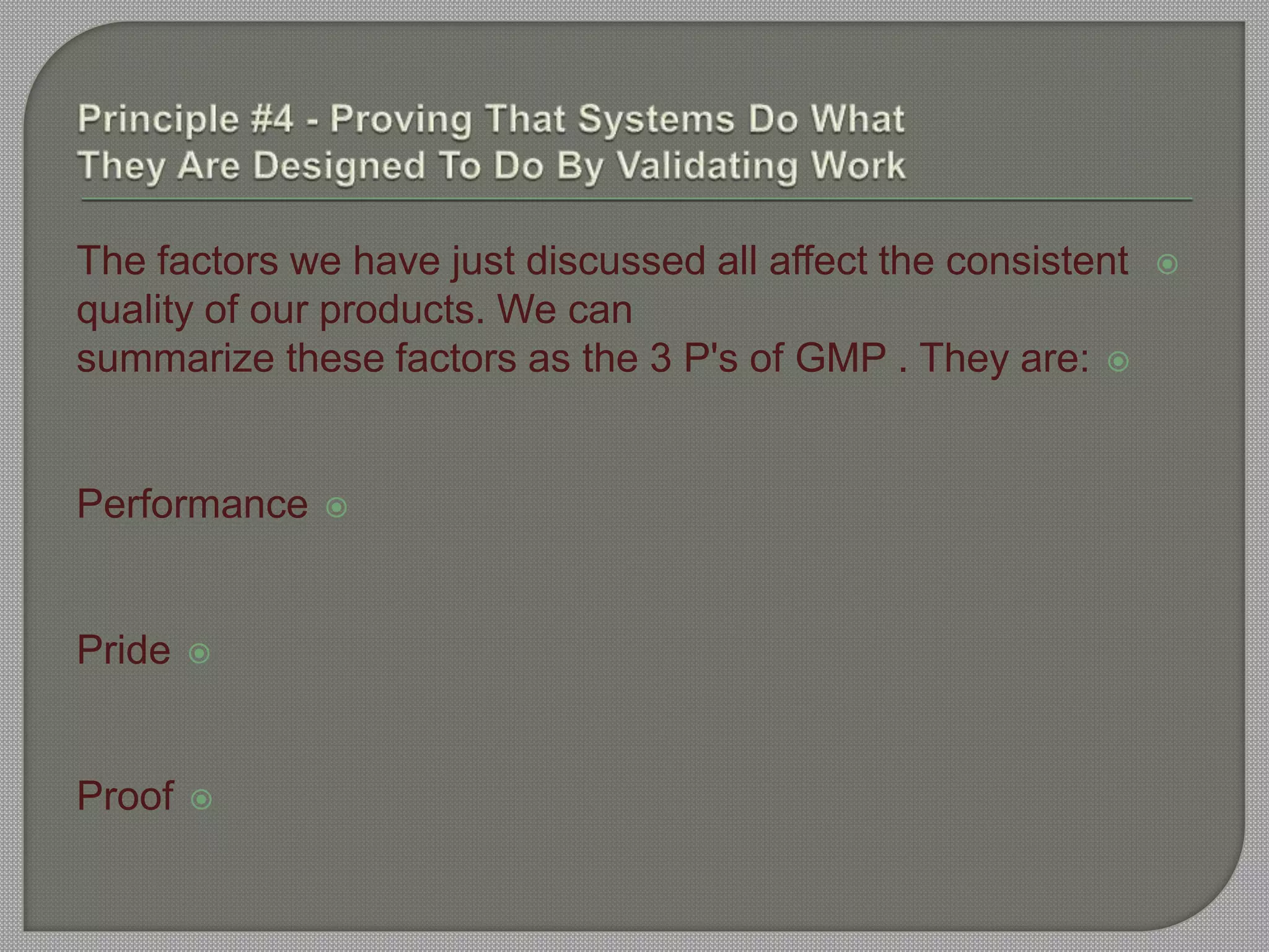 The ten principles of gmp | PPTX