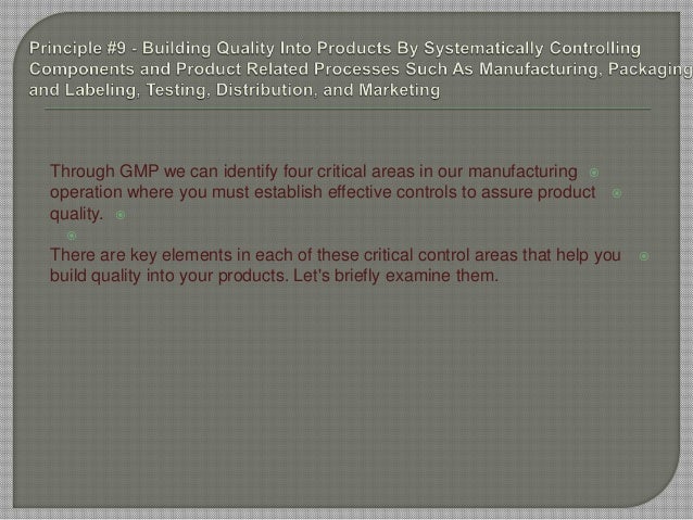 The ten principles of gmp