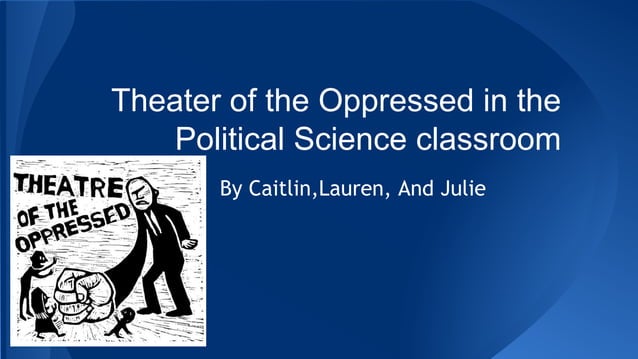 Theater of the oppressed 2 | PPT