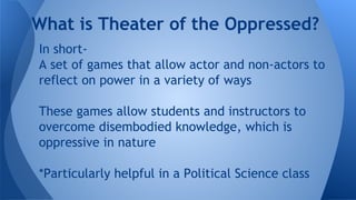 Theater of the oppressed 2 | PPT