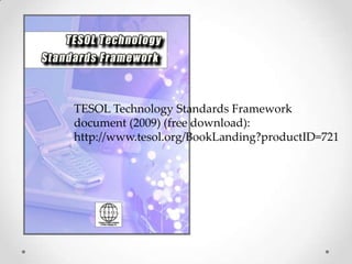 The TESOL Technology Standards FLiT 2013 | PPT