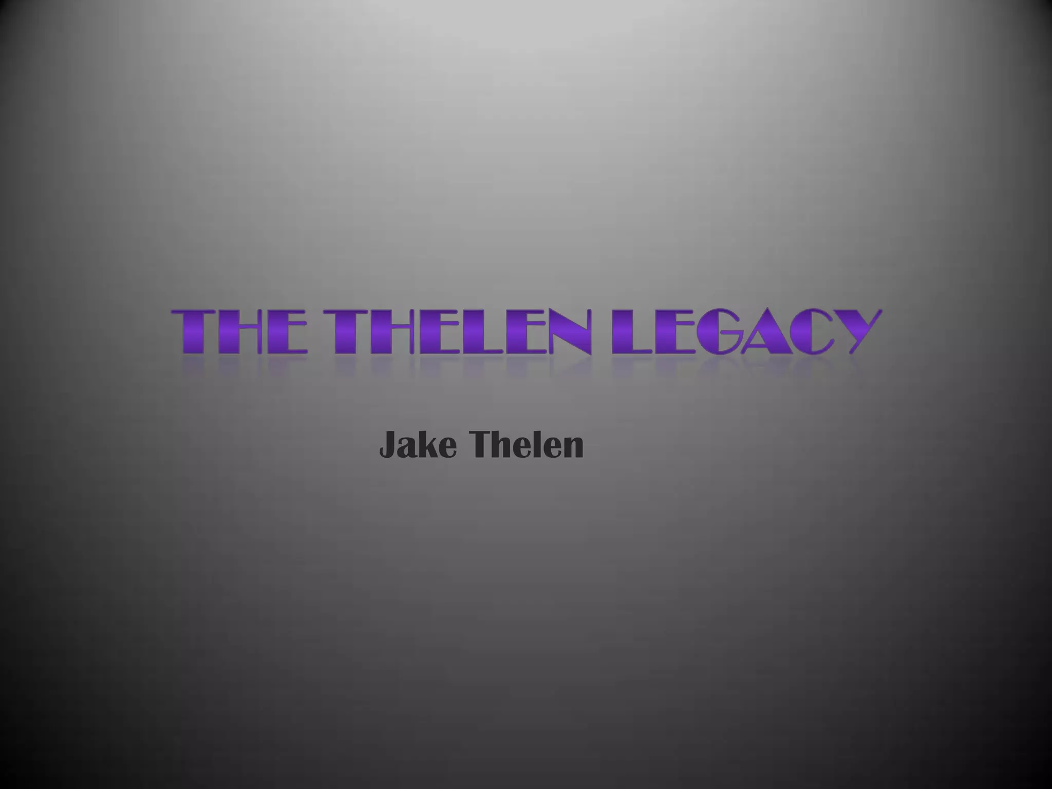 The Thelen legacy | PPT