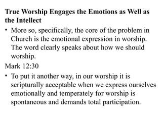 THE THEOLOGY OF WORSHIP AND THE NEED FOR WORSHIPpptx | PPTX