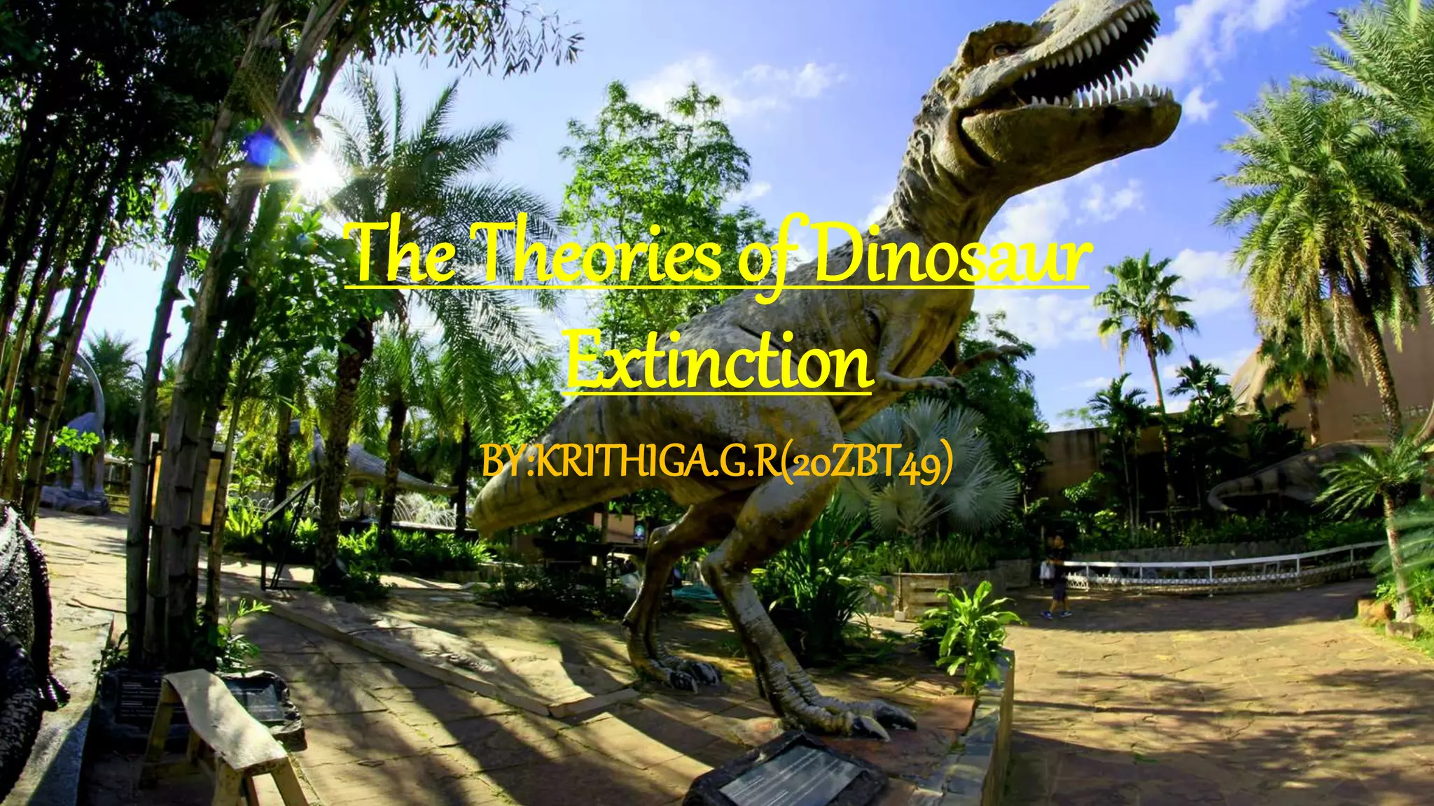 The theories of dinosaur extinction | PPTX