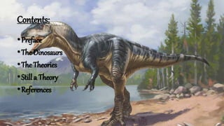 The theories of dinosaur extinction | PPTX