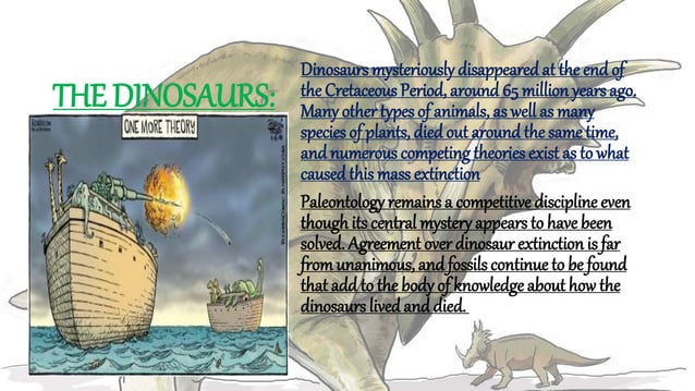 The theories of dinosaur extinction | PPTX