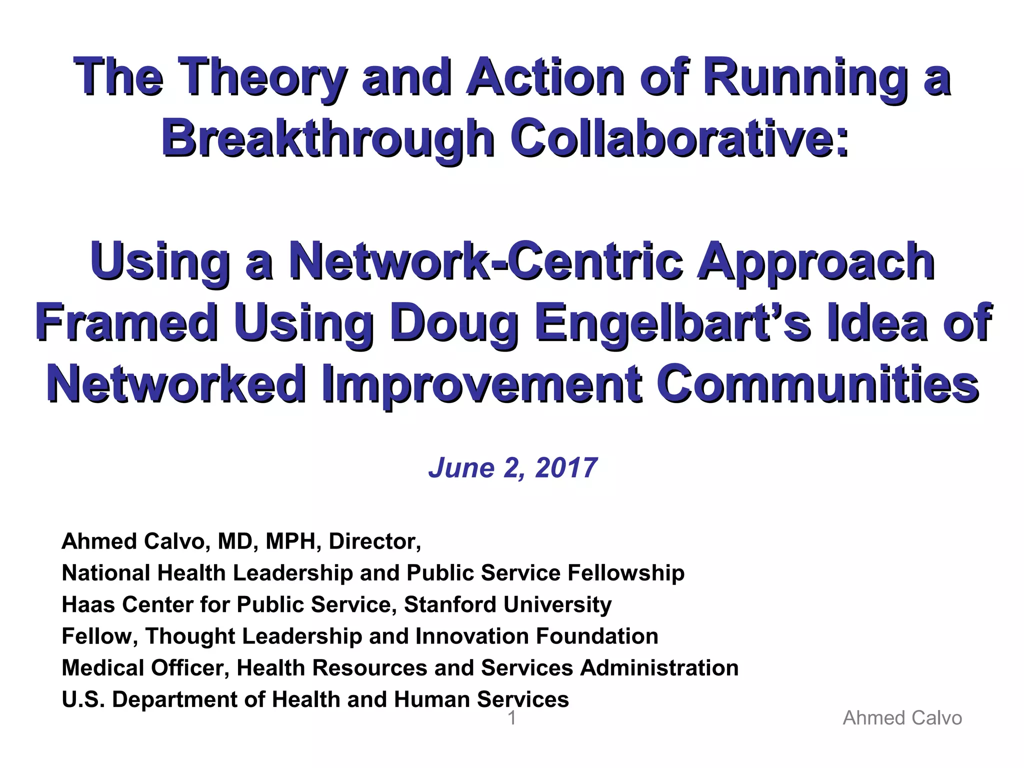 The Theory and Action of Running a Breakthrough Collaborative: Using a ...