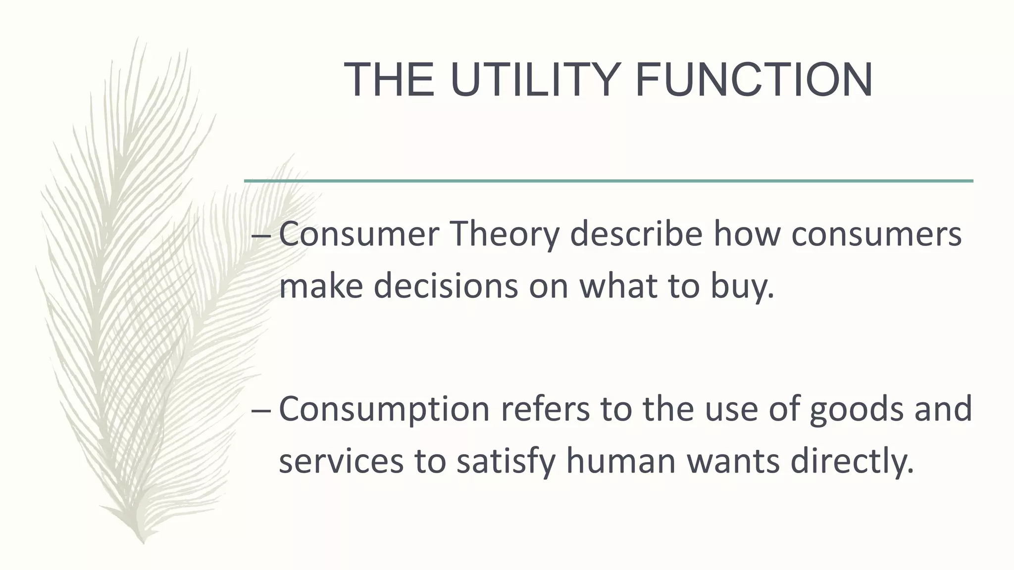 The Theory of Consumer Behavior | PPT