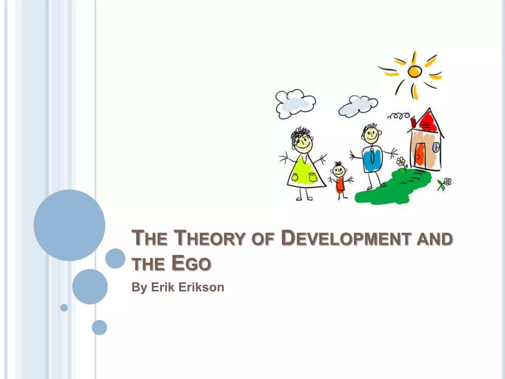 Erikson's Theory of Development | PPTX