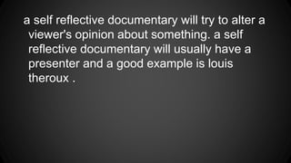 The theory of documentaries | PPTX | Factual | Genres