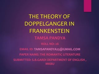 The theory of doppelganger in frankenstein 1 | PPTX