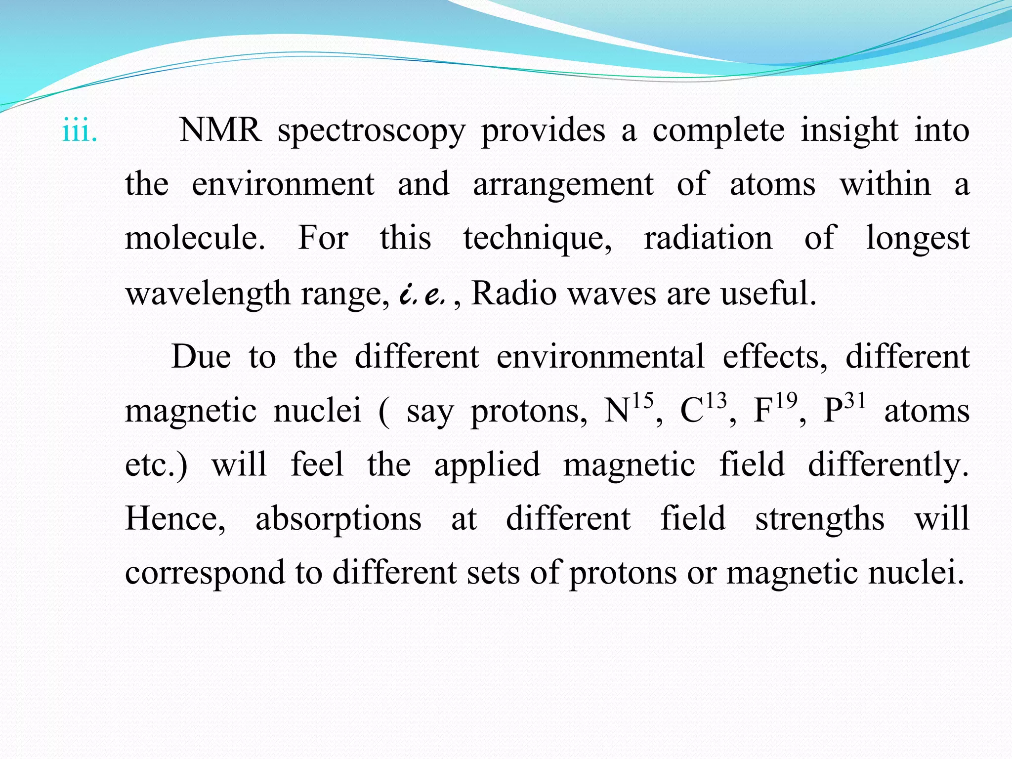 The theory of electromagnetic spectrum, absorption, | PPTX