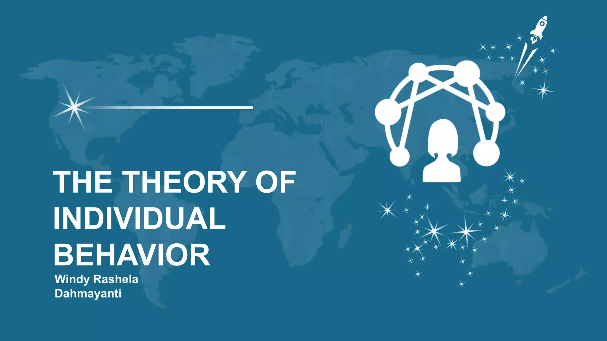 The Theory of Individual Behavior_windy & dahmayanti.pptx