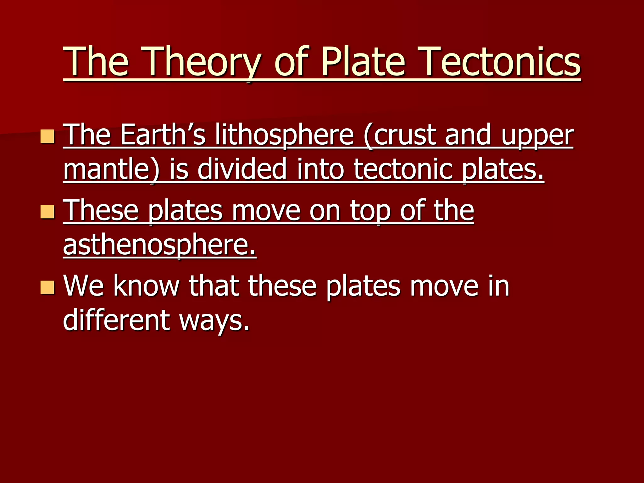 The Theory of Tectonic Plates 7.3.ppt