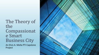 The Theory of a Compassionate Smart Business City | PPTX | Business ...