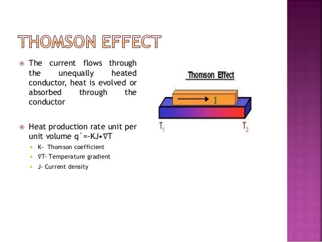 The thermo electric effect