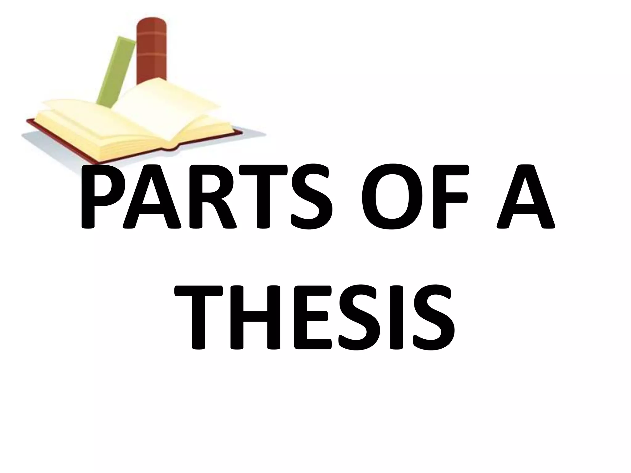 The thesis and its parts | PPTX