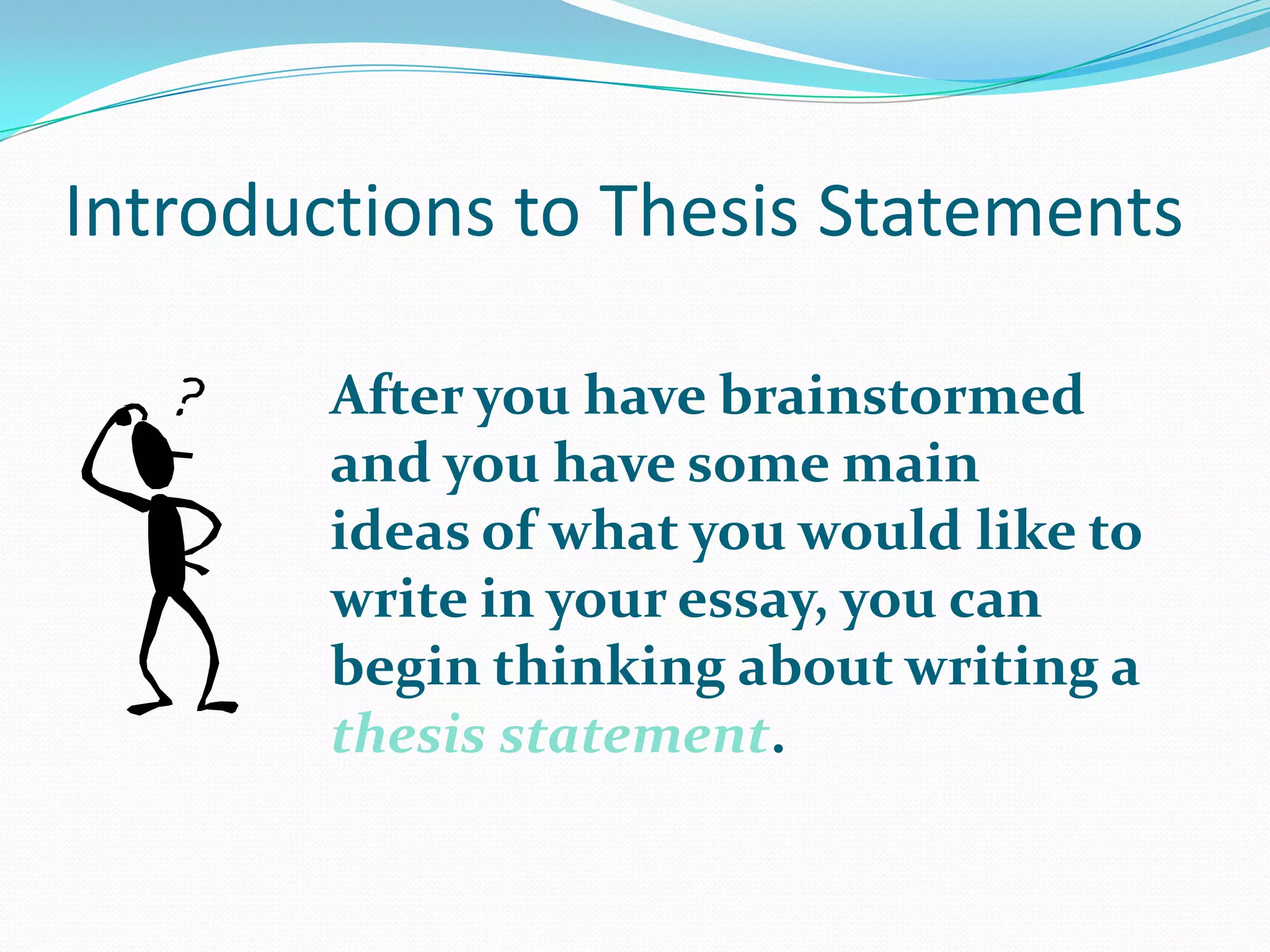 The thesis statement | PPTX | Parenting Teens | Parenting
