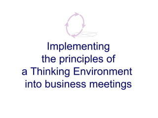 The Thinking Invironment | PPT