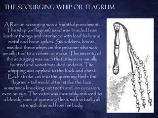Roman Scourge Whip
