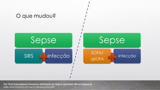 Terceiro consenso internacional de definições sobre sepse e choque ...