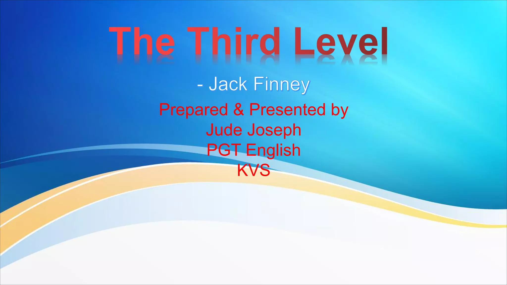 The Third Level | PDF