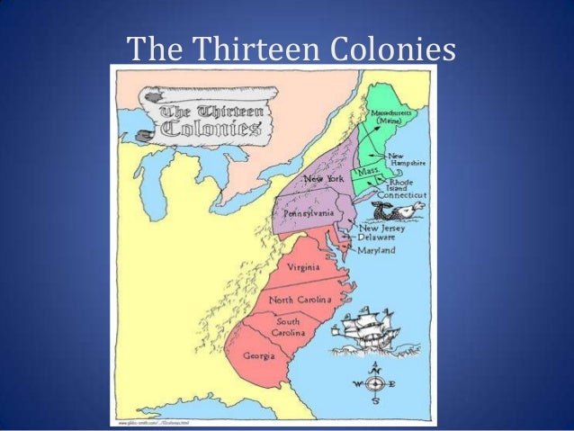 The Thirteen Colonies