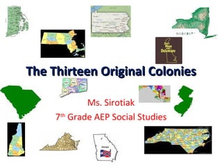 The Thirteen Original Colonies | PPT