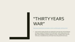 The thirty years war (1618 1648) | PPTX