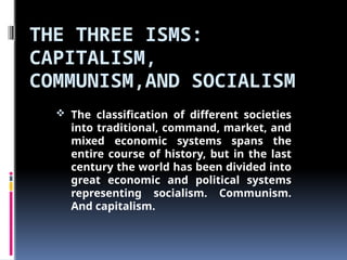 THE THREE ISMS: CAPITALISM, COMMUNISM,AND SOCIALISM | PPT