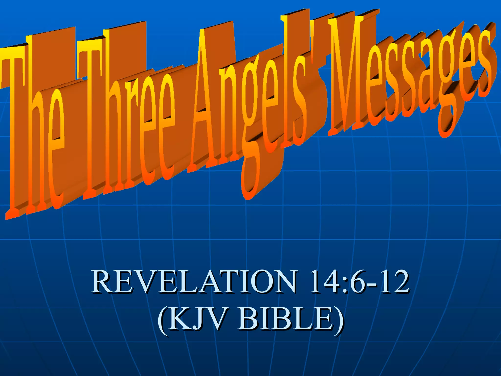 The Three Angels Message | PPT